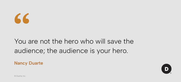 Presentation storytelling 101: Your audience is the hero | Duarte